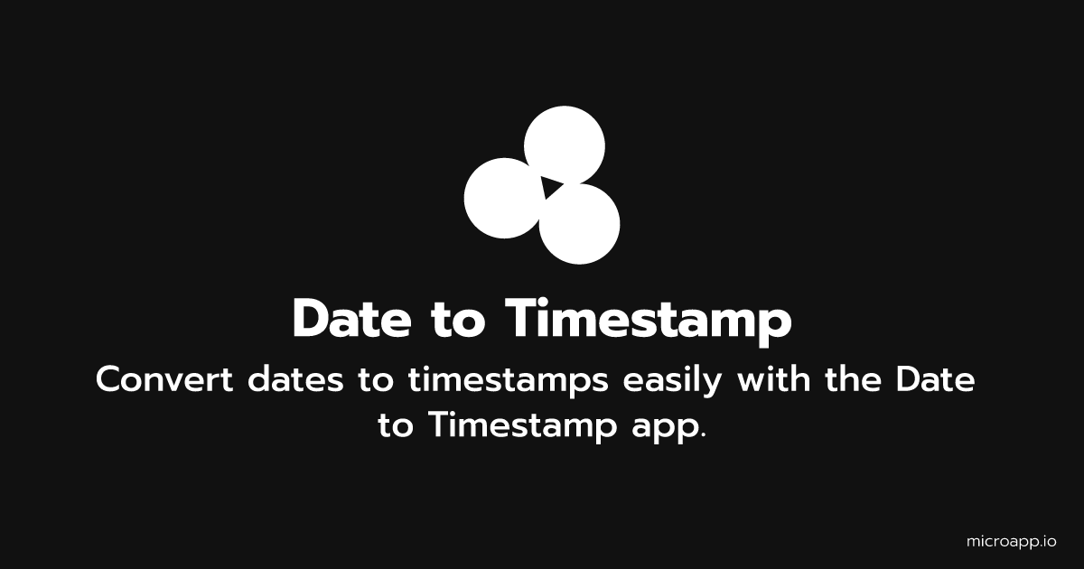Microapp: Date to Timestamp