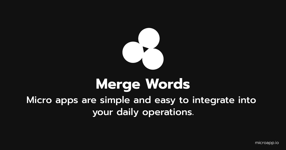 Microapp.io: Merge Words