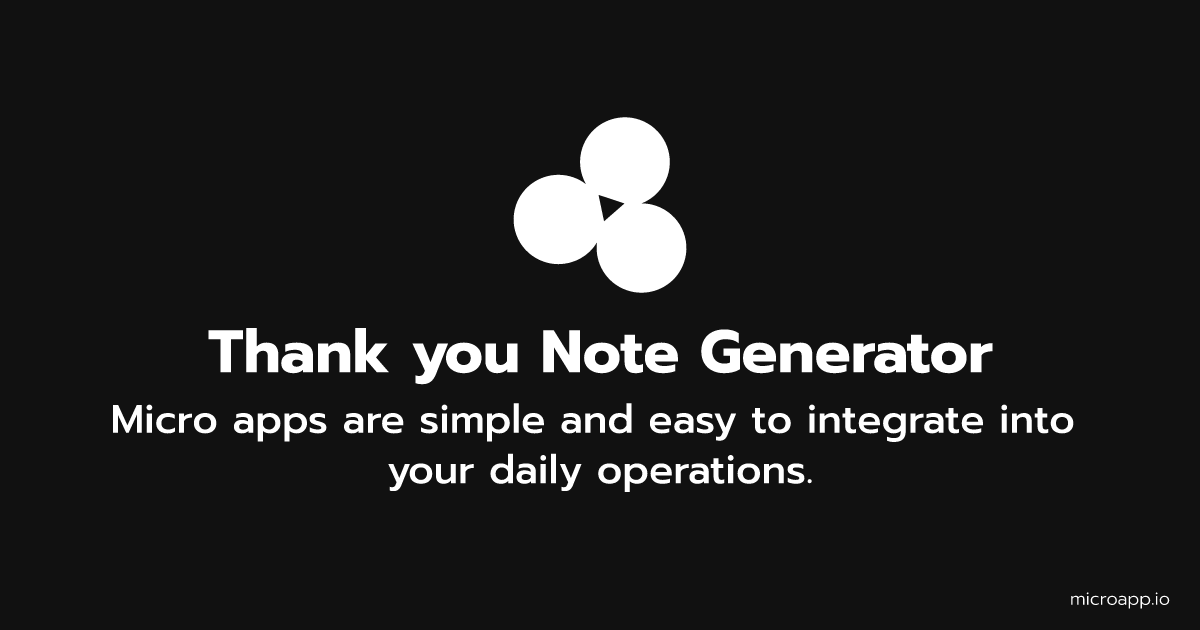 Microapp: Thank you Note Generator