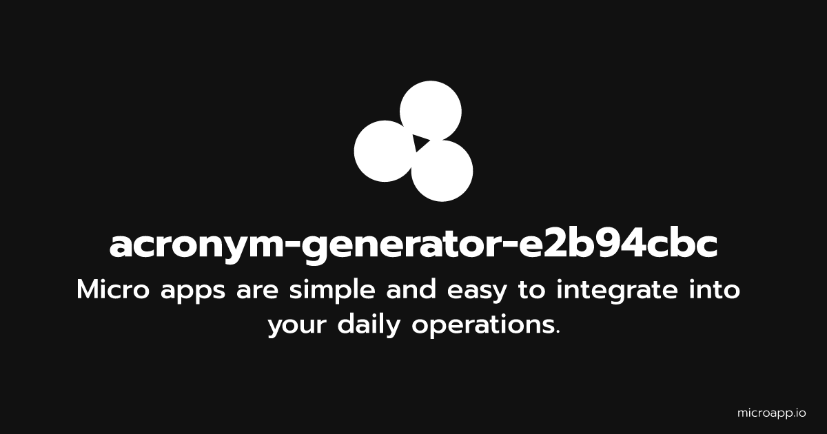 Microapp: acronym-generator-e2b94cbc